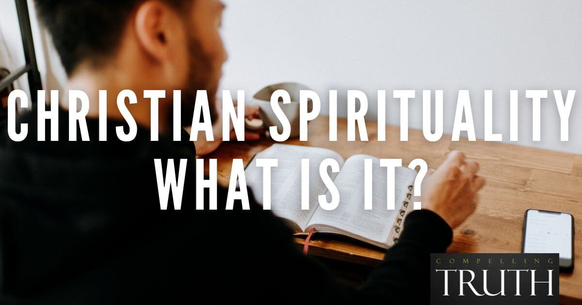 Christian spirituality - What is it?