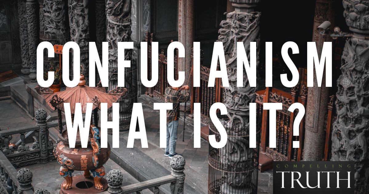 Confucianism – What is it?