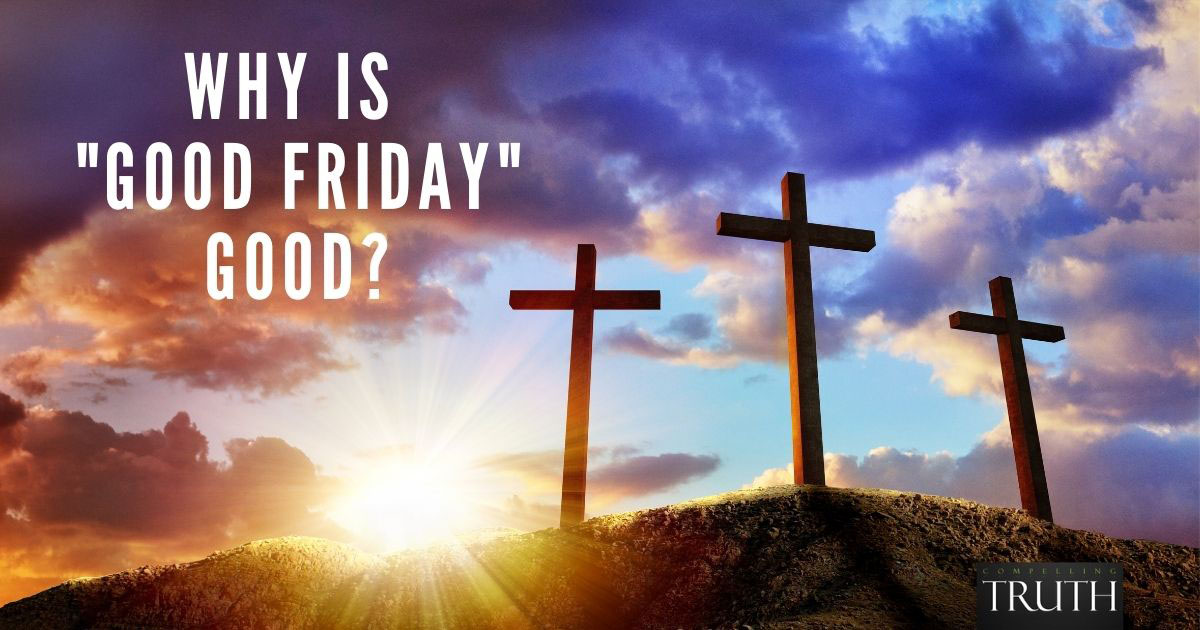 Good Friday - What is it?