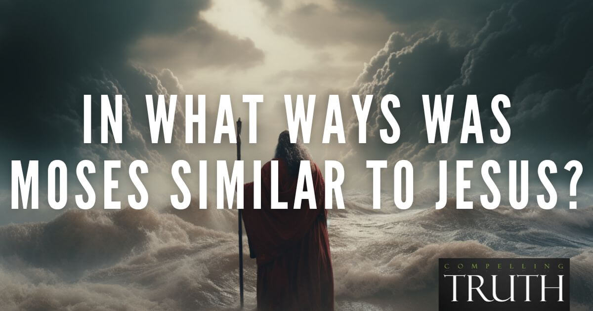 In what ways was Moses similar to Jesus?