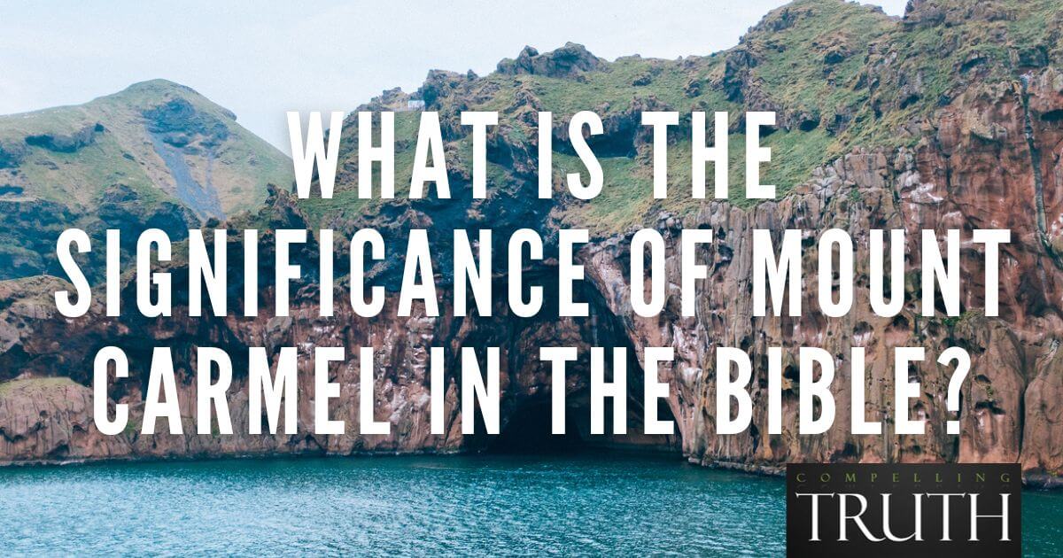 What Is The Significance Of Mount Carmel In The Bible at Roy Stack blog