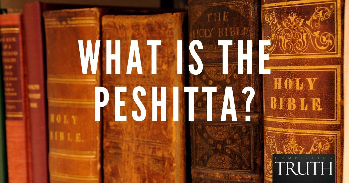 The Peshitta – What is it?