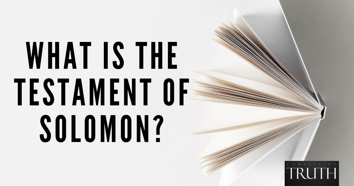 The Testament of Solomon — What is it?