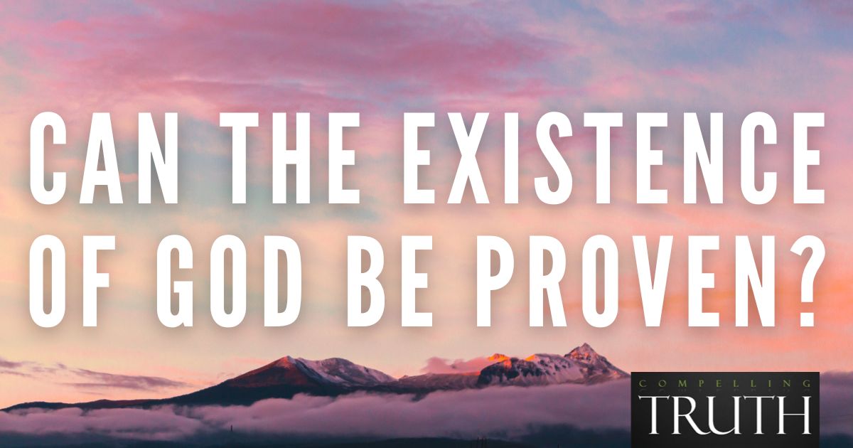 Can the existence of God be proven?