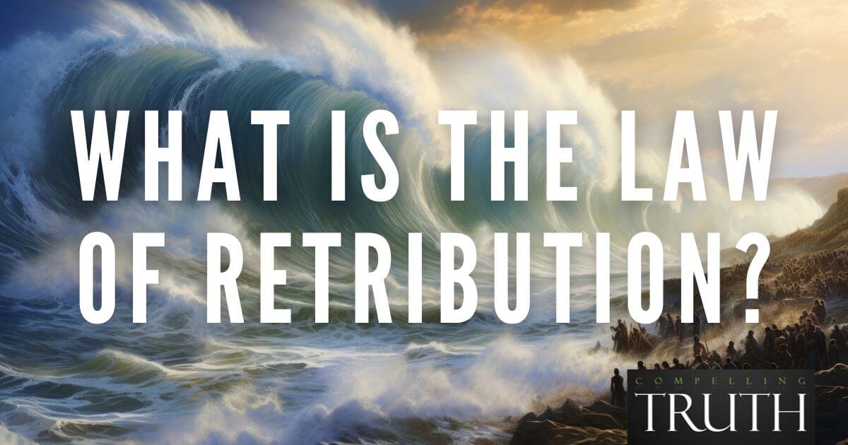 What is the law of retribution?