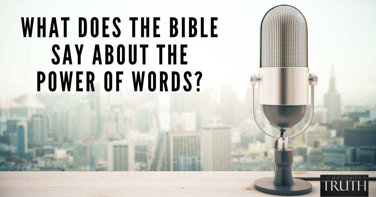 What does the Bible say about the power of words?