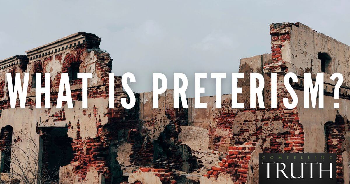 What is Preterism? What is the Preterist interpretation of Revelation?