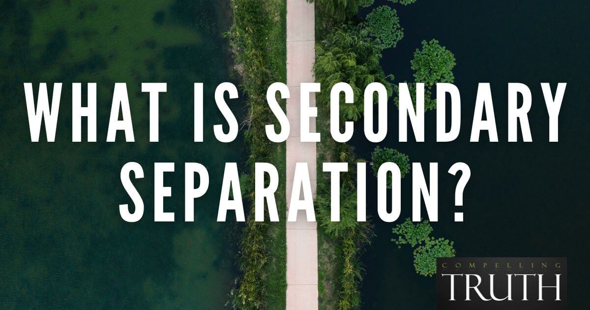 What is secondary separation?