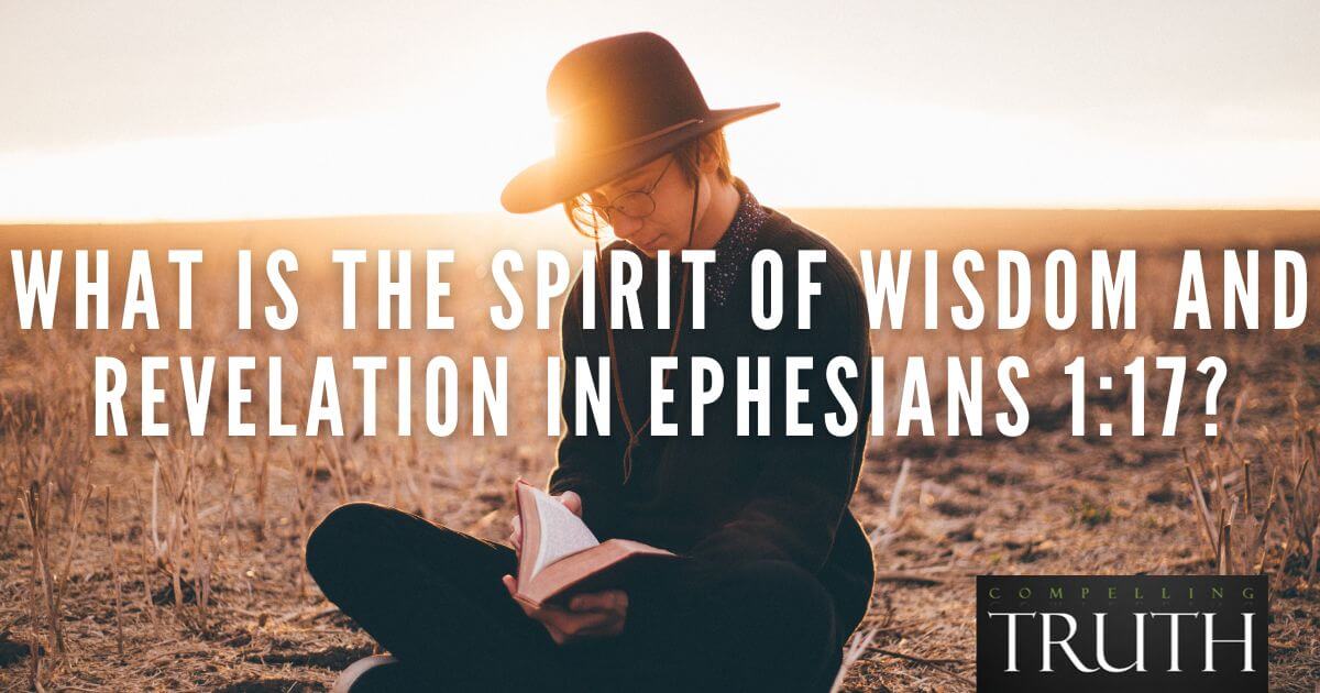 Spirit Of Wisdom And Revelation