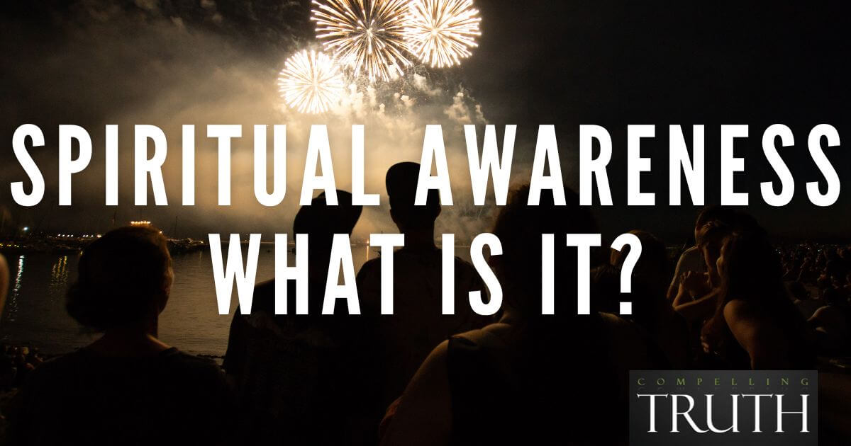 Spiritual awareness – What is it?