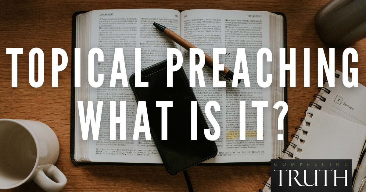 Topical preaching – What is it?