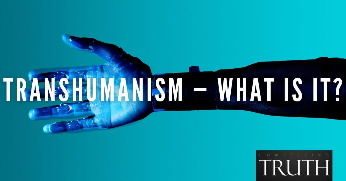 Transhumanism — What is it?