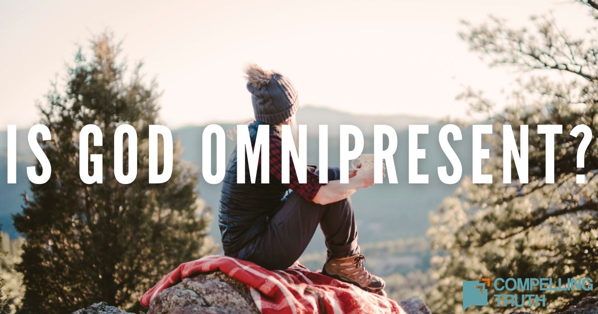 If God is omnipresent, does that mean God is in hell? - Compelling Truth