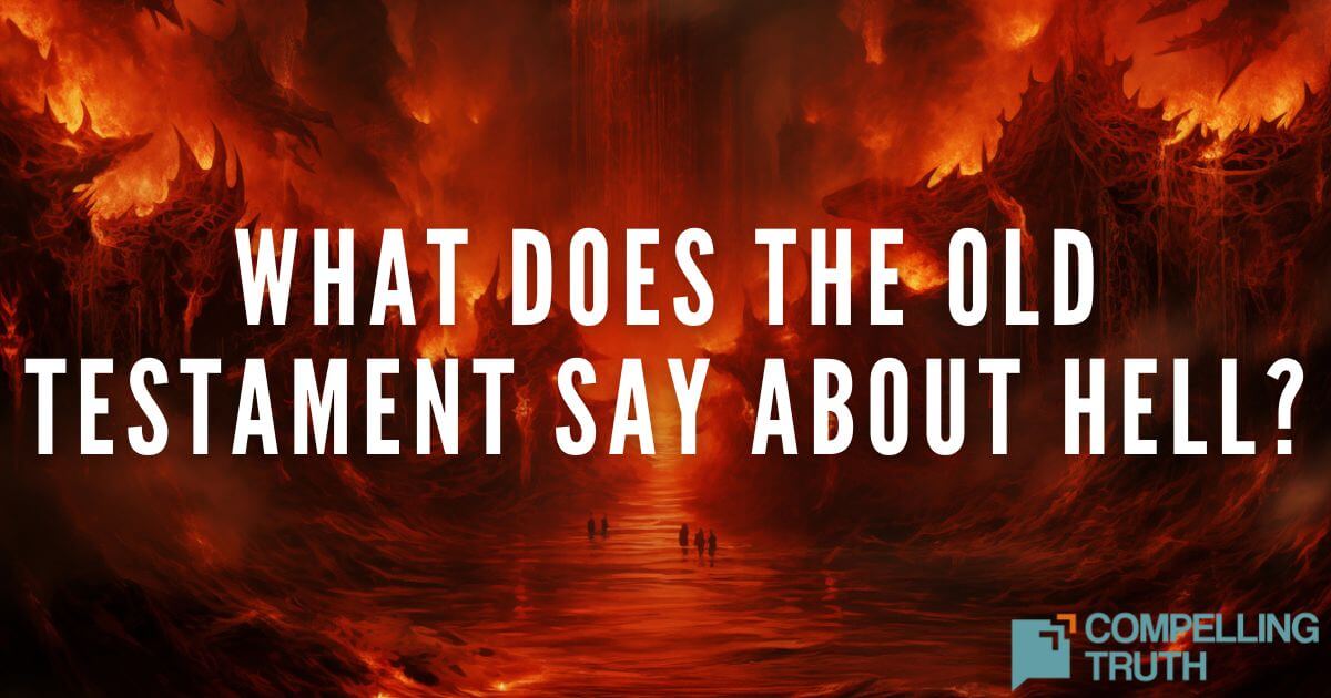 What is the Old Testament position on hell? What does the Old Testament ...