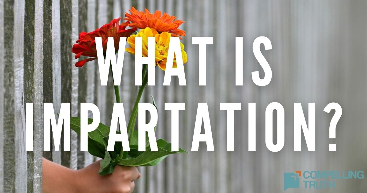 What is impartation? - Compelling Truth