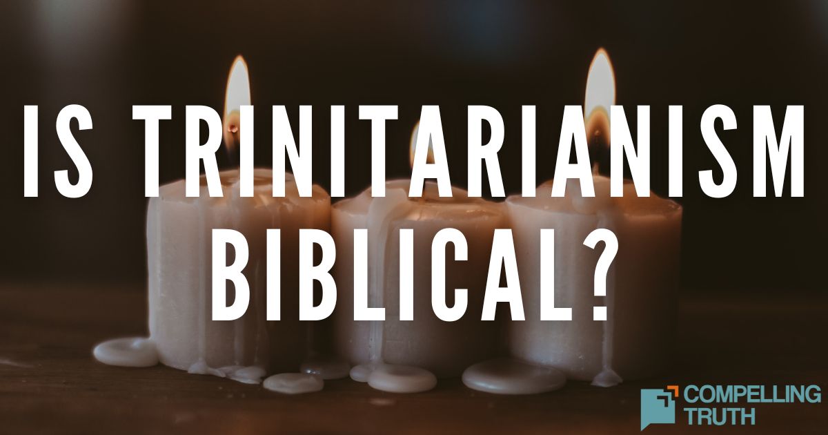 What is the Trinity? - Compelling Truth
